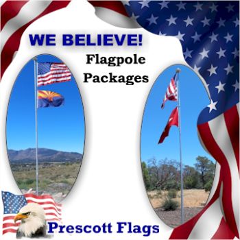 Prescott Flags Experience the Difference